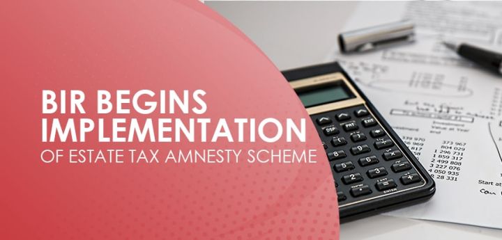 BIR Starts Processing Estate Tax Amnesty Applications from Heirs