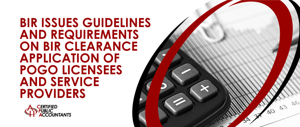 BIR Issues Guidelines on BIR Clearance Application of POGO Licensees