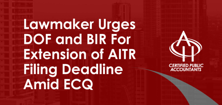 Lawmaker Urges Extension of AITR Filing Deadline Amid ECQ