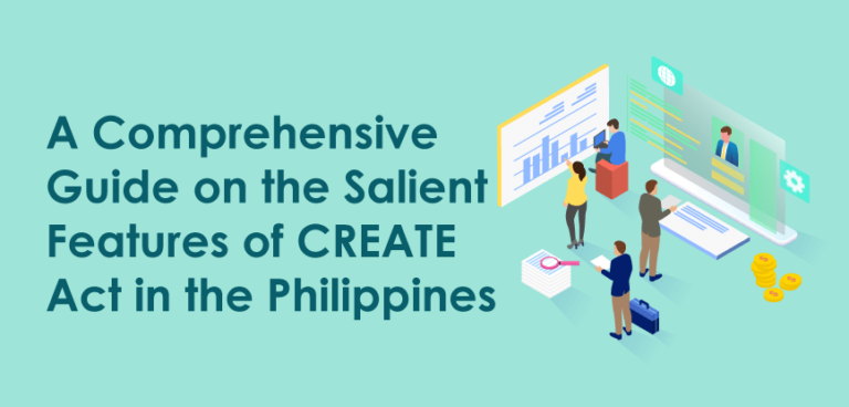 Guide on the Salient Features of CREATE Act in the Philippines