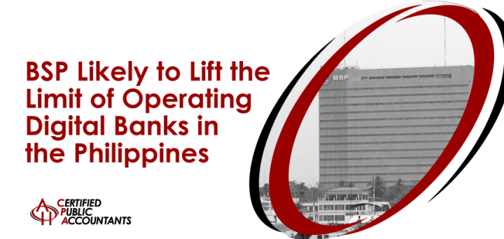BSP to Lift Limit on Digital Banks in the Philippines
