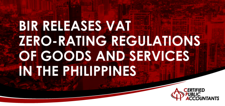 BIR Releases Rules on VAT Zero-Rating of Goods and Services